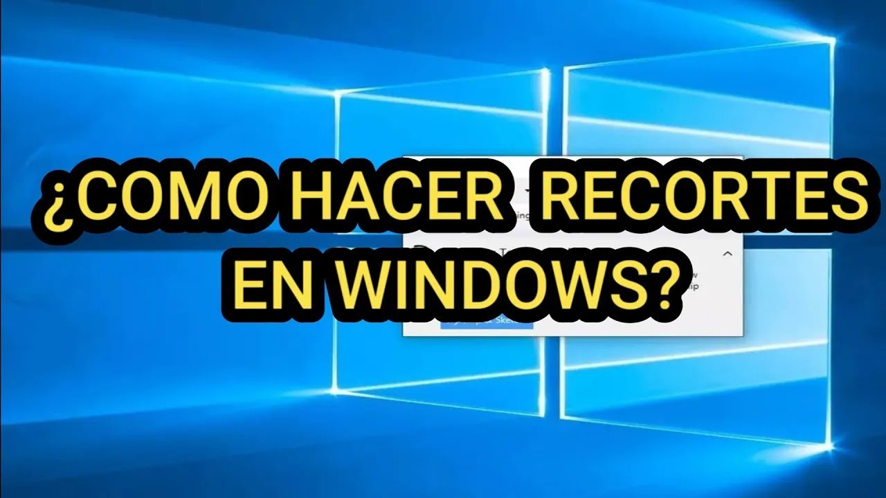 Como hacer recortes de pantalla en Windows 10 (Fácil y Rápido) ️ - YouTube
