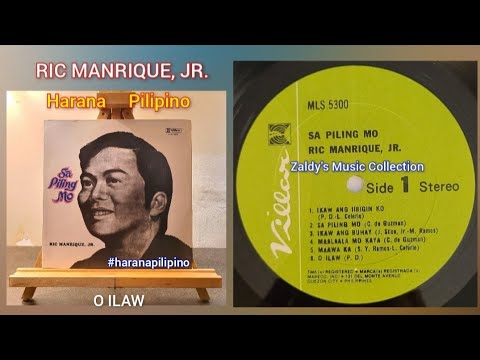 RIC MANRIQUE, JR. - O Ilaw @HaranaPilipino - YouTube