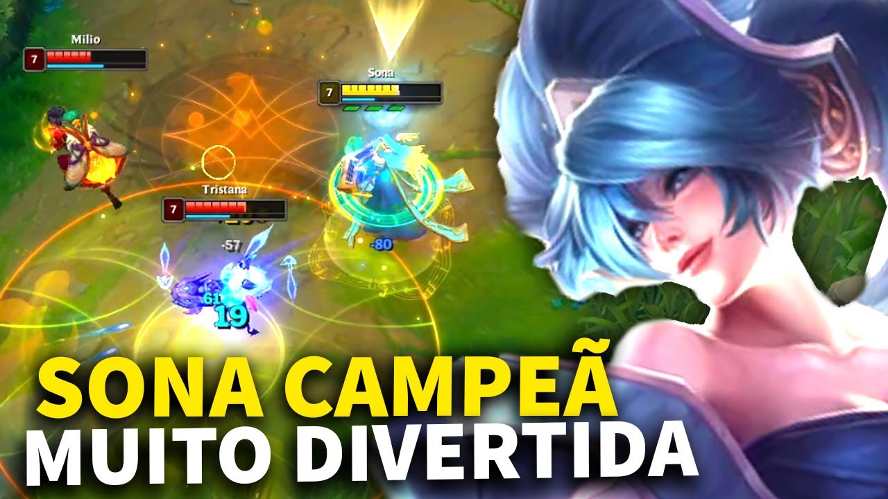 SONA UM CAMPEÃO BOM PARA VIRAR MAIN E SALVAR GERAL | SONA LEAGUE OF ...