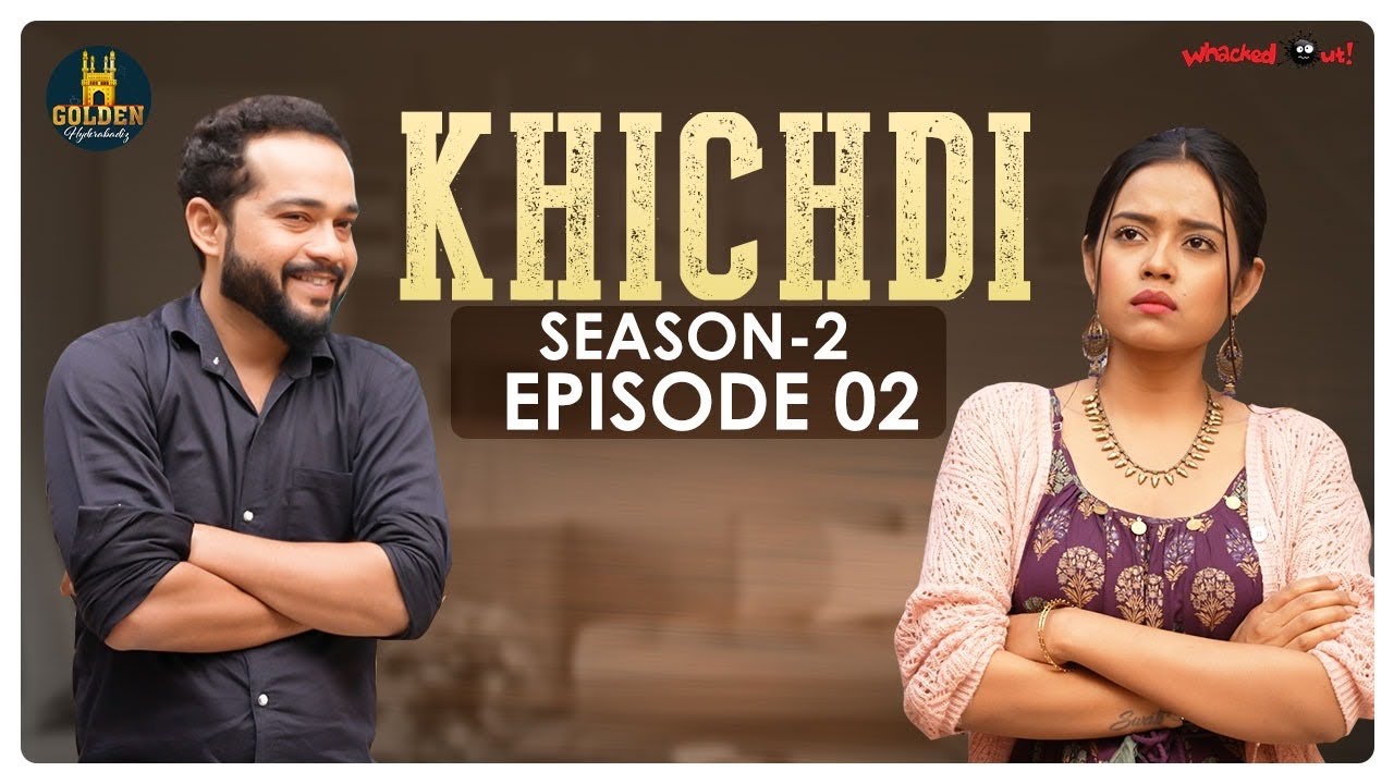 Khichdi Episode 2 | Season 2 | Cute Couple Videos | Hyderabadi Funny ...