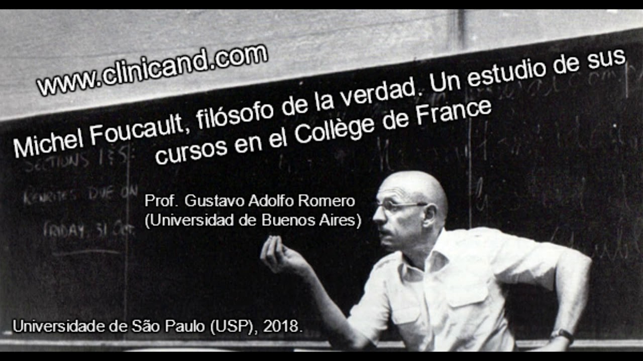 FOUCAULT: UN ESTUDIO DE SUS CURSOS EN EL COLLÈGE DE FRANCE (AULA 01 ...
