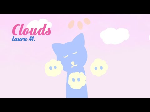 Laura M. - Clouds