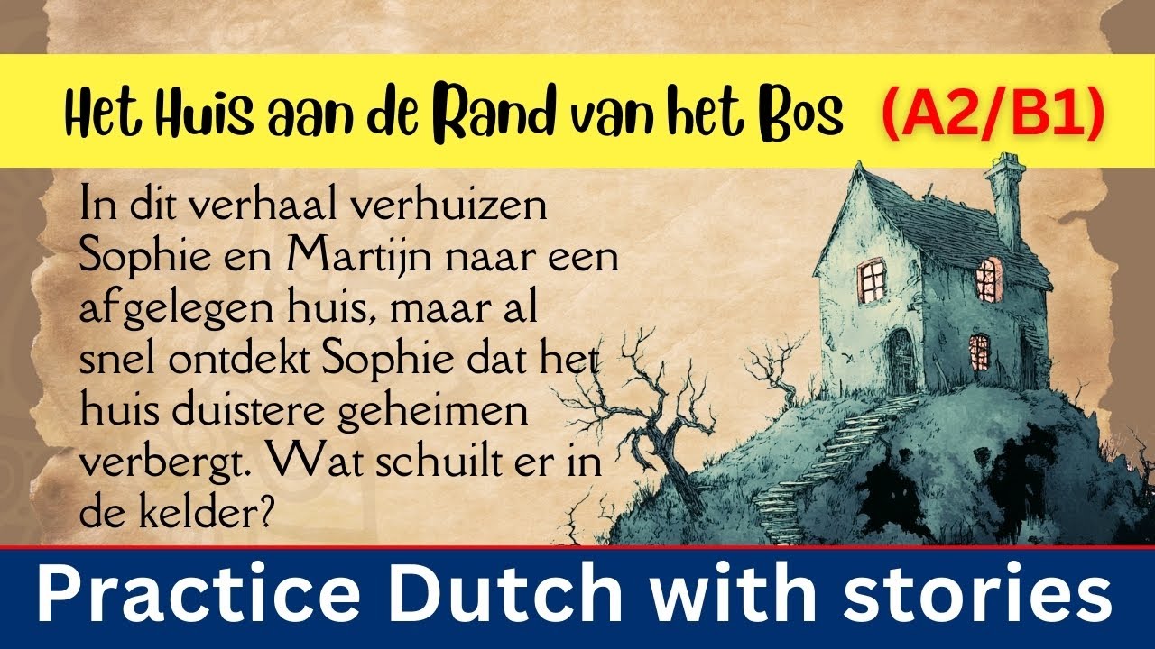 Practice Dutch with a story 📌 Nachtverhaal! 💡 Nederlands verhaal ...
