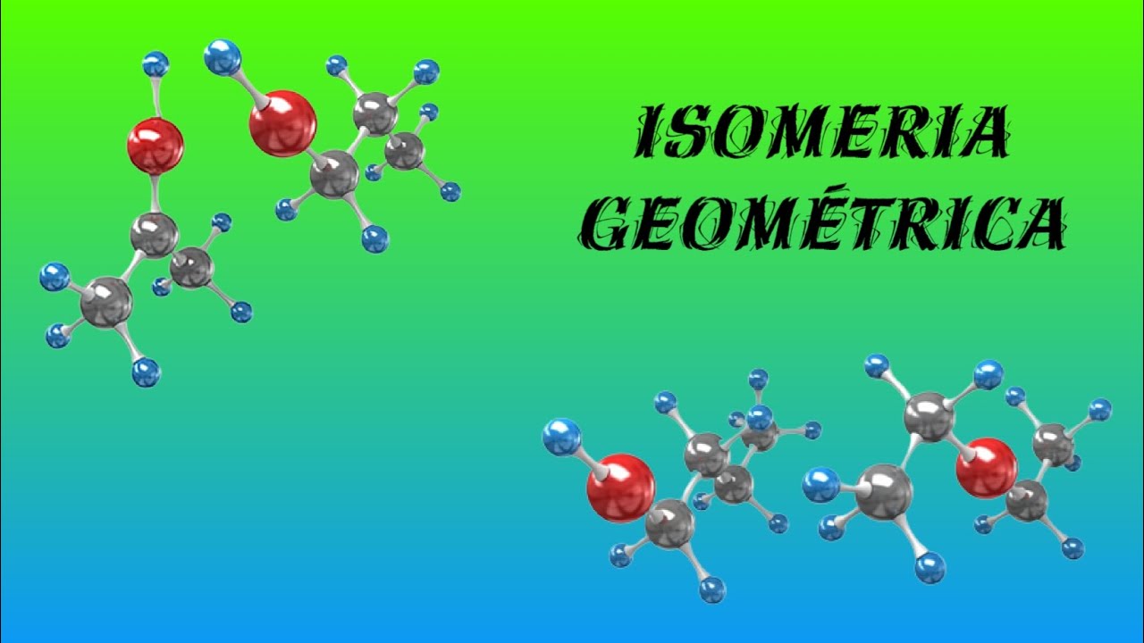 Isomeria Geométrica - YouTube