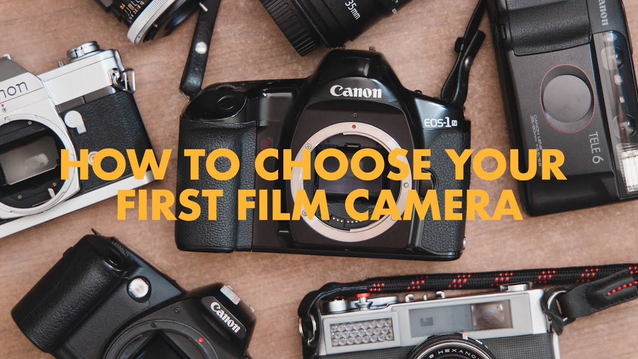 How to Choose Your First Film Camera - YouTube