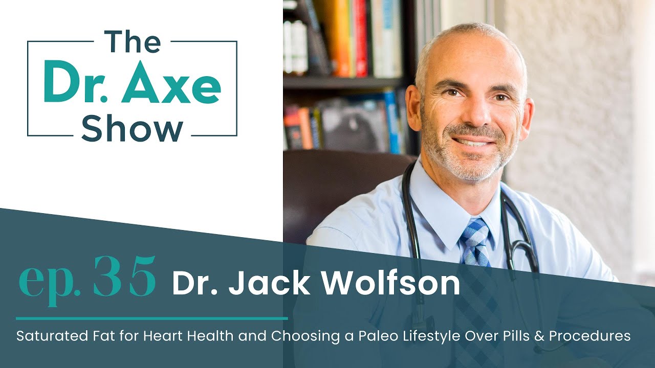 Saturated Fat for Heart Health + Choosing a Paleo Lifestyle | the Dr ...