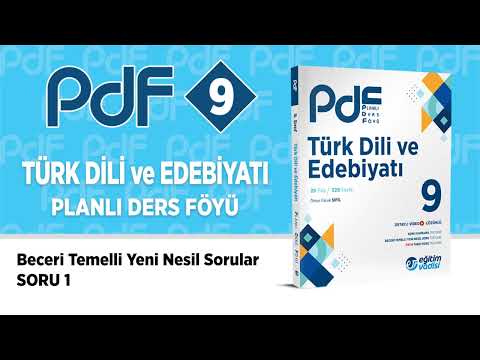 9  Sınıf TDE PDF Föy 24 Beceri Temelli Yeni Nesil Sorular Soru Çözümleri