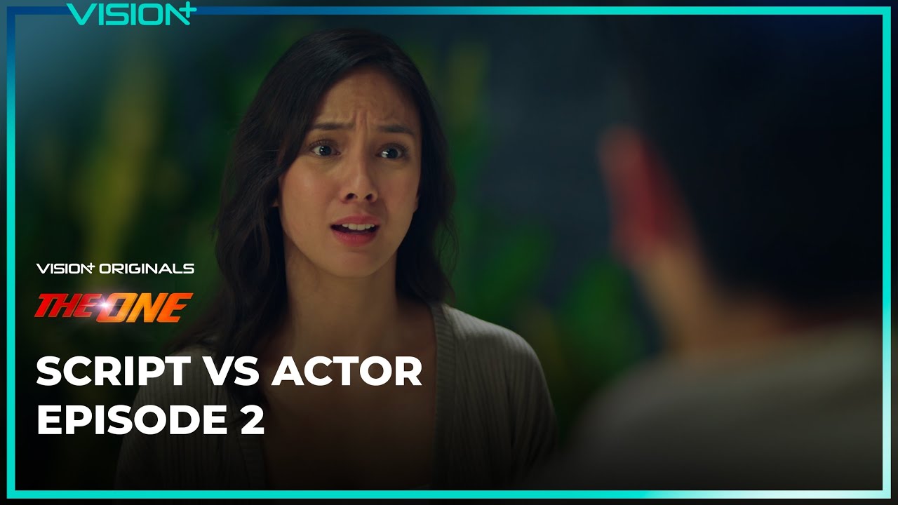 Scirpt Vs The Actor | The One: Episode 2 - YouTube