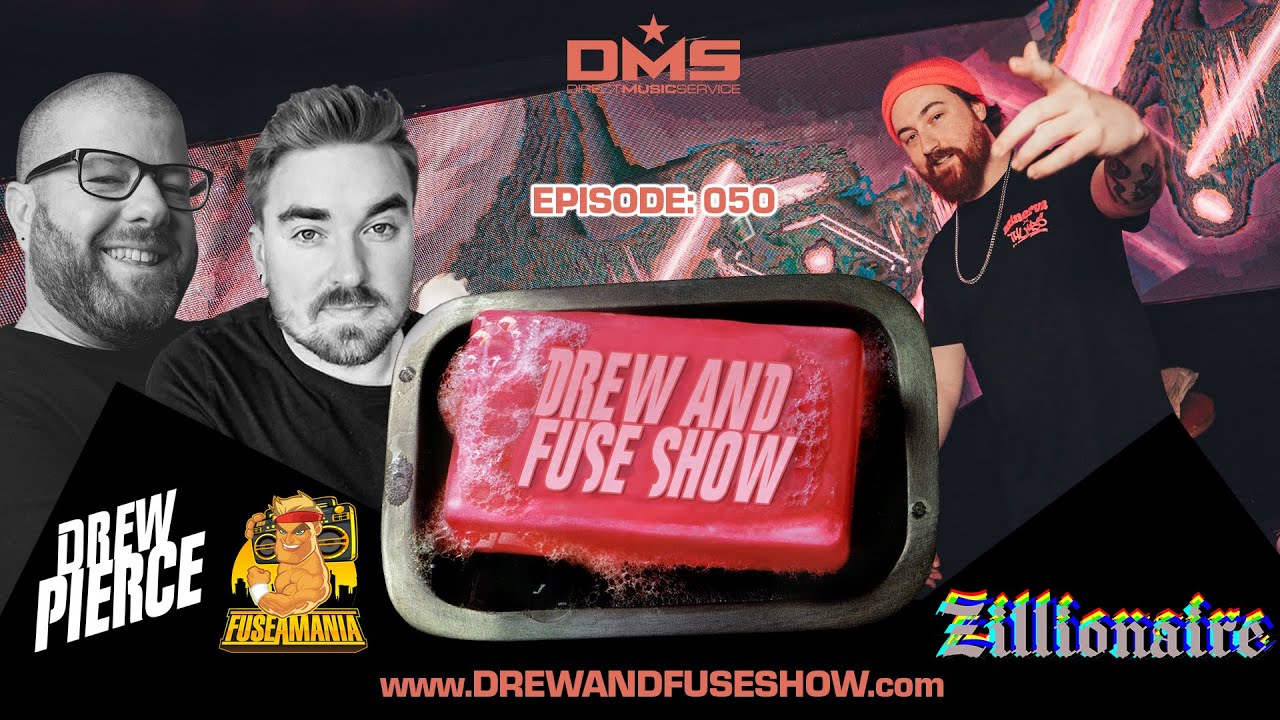 Drew And Fuse Show Episode 050 Ft. Zillionaire - YouTube