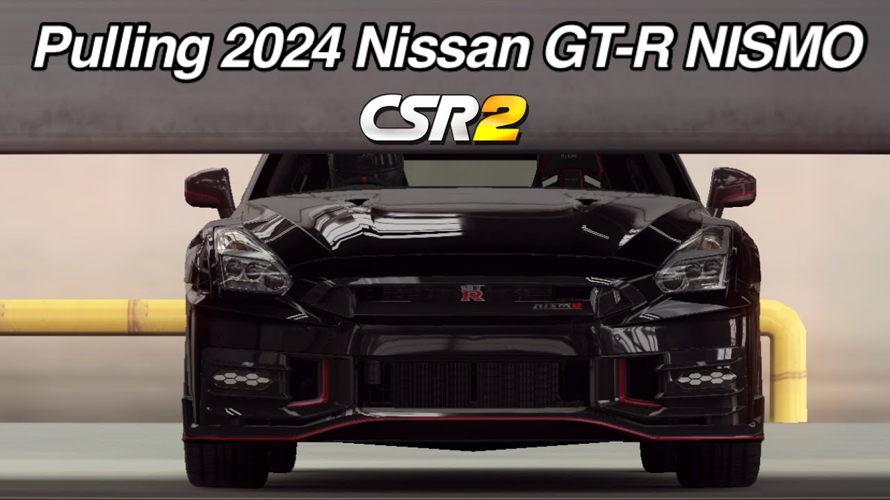 Pulling 2024 Nissan GT-R NISMO (R35) Japan Spec｜CSR Racing 2 - YouTube