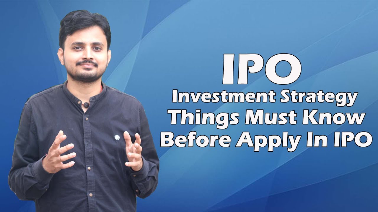 IPO Buying Guide - IPO Investment Strategy | Fundamental Analysis For ...