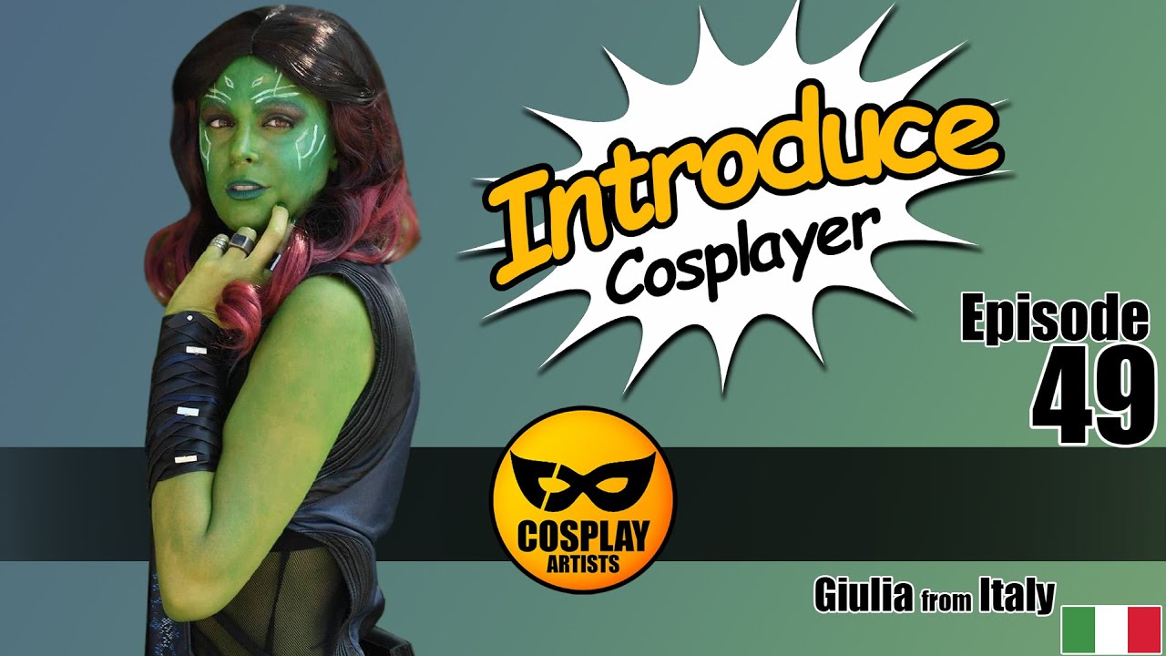 Cosplayer Interview: Giulia (Gamora Cosplay) - YouTube