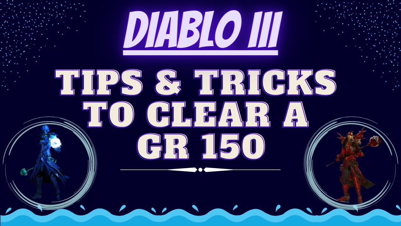 Tips & Tricks to Clearing GR 150 - Diablo III - Season 28 - YouTube