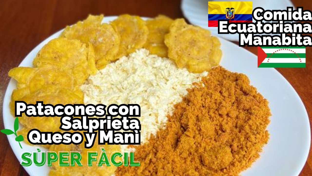 DESAYUNO MANABITA 👒 Hecho por una MANABA 😍 Salprieta, Mani, Patacones ...
