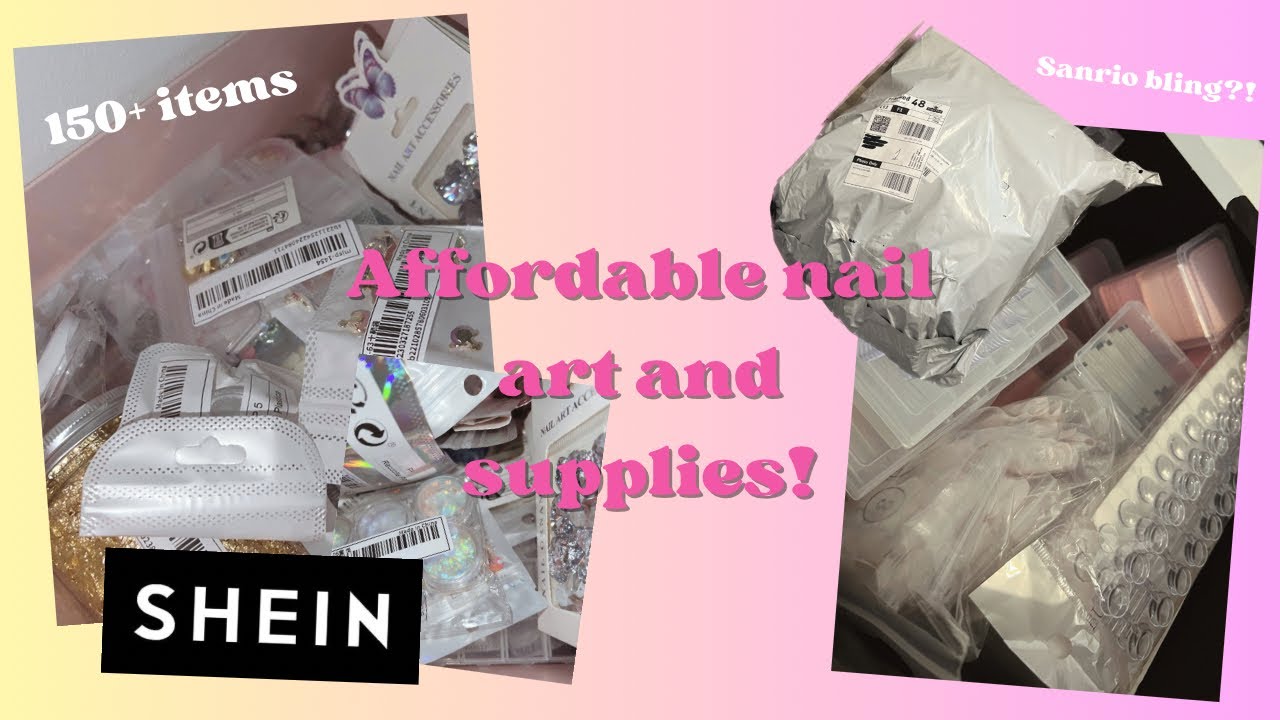 HUGE SHEIN NAIL ART & SUPPLY HAUL! 🫧 | 150+ ITEMS 🤍 | AFFORDABLE NAIL ...