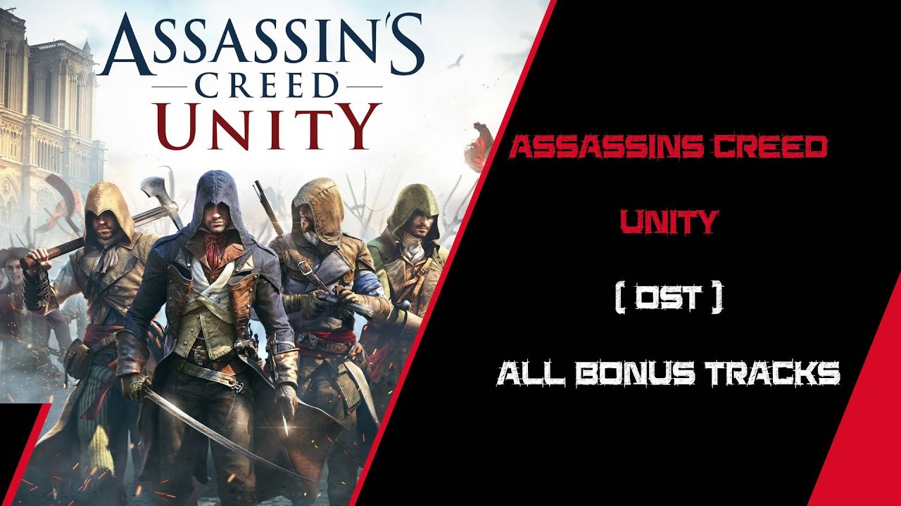 Assassin's Creed Unity OST Bonus Tracks - YouTube