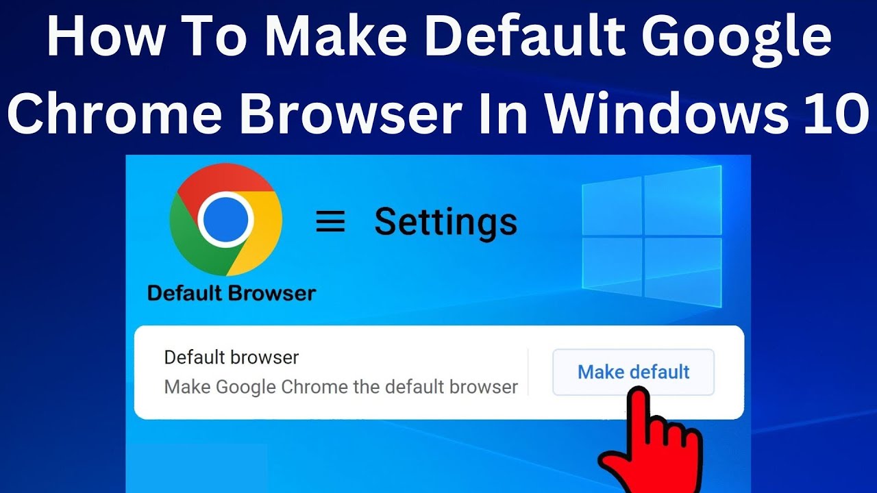 How To Make Google Chrome Browser In Windows 10 || Chrome ko kese ...