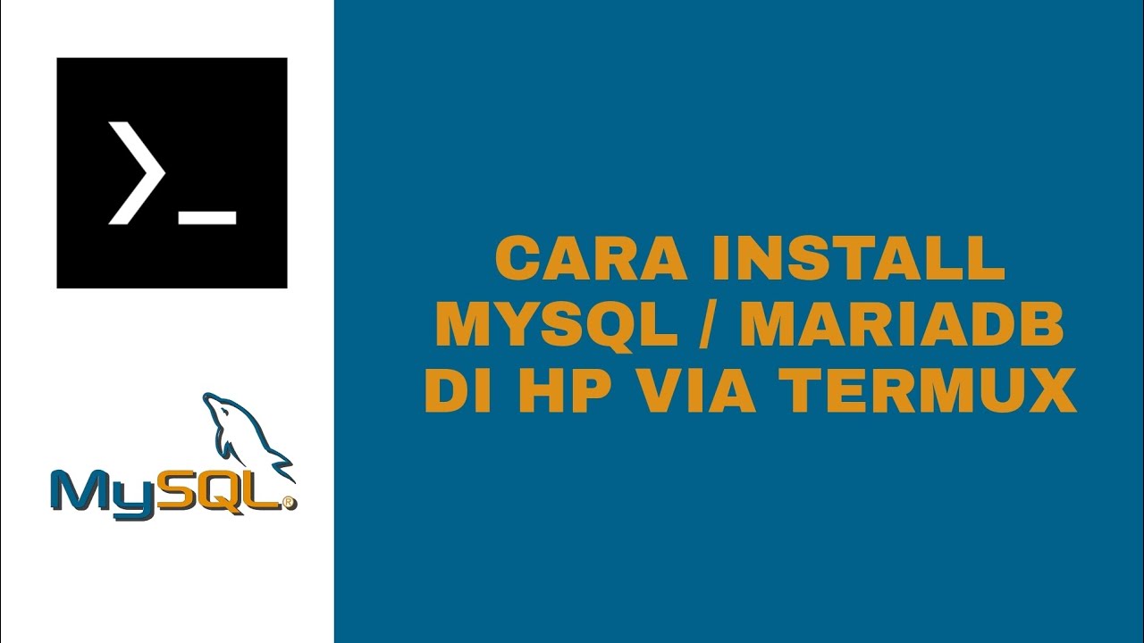 Cara Install Mysql Mariadb Di Termux Terbaru2023 Youtube