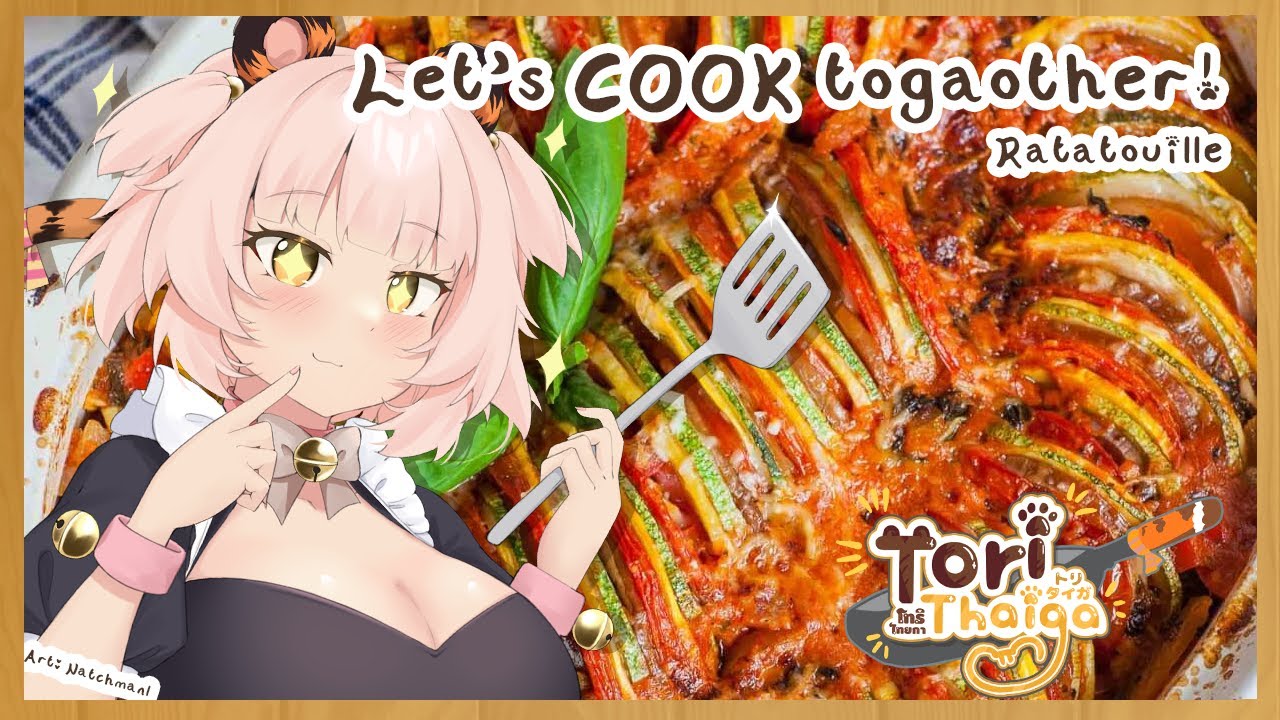 Ratatouille Let's COOK with a VTUBER! Tori Thaiga - YouTube