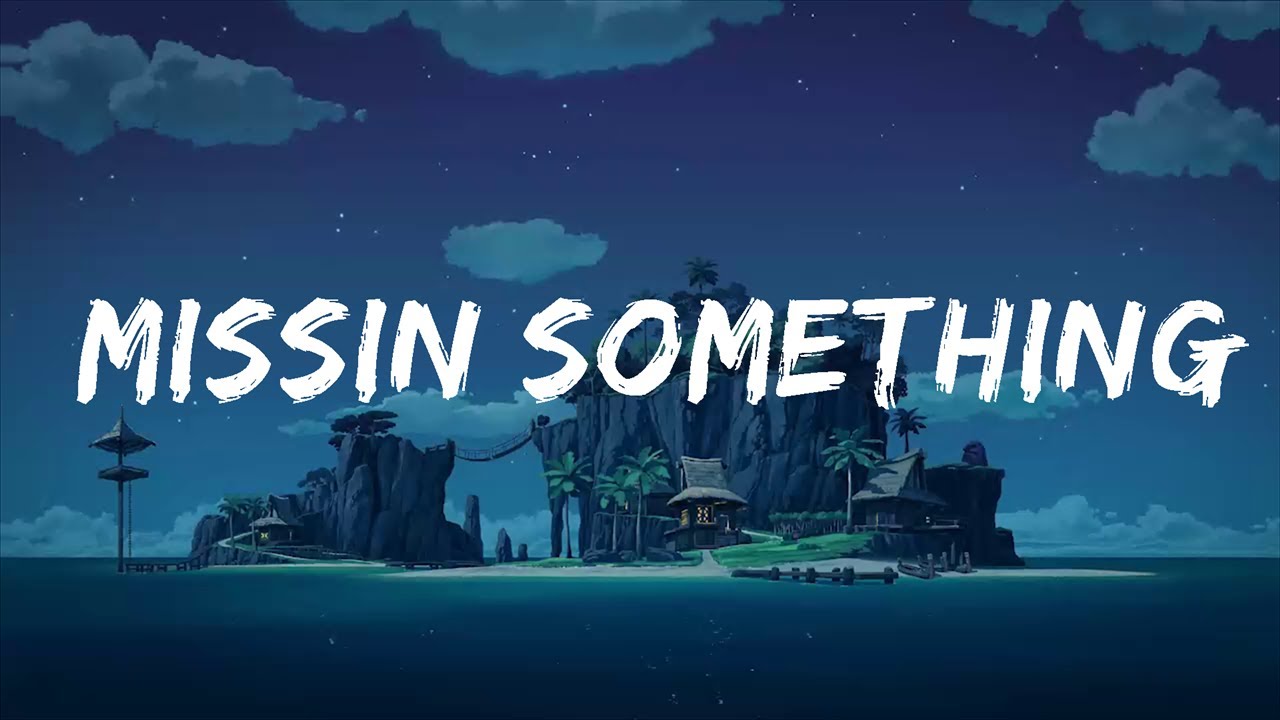 Zach Templar - missin something (Lyrics) - YouTube