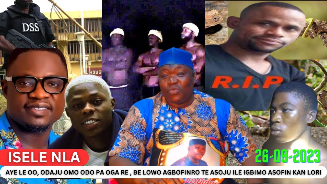 HAA!! AYE LE OO, ODAJU OMO ODO PA OGA RE , BE LOWO AGBOFINRO TE ASOJU ILE IGBIMO ASOFIN KAN LORI ...