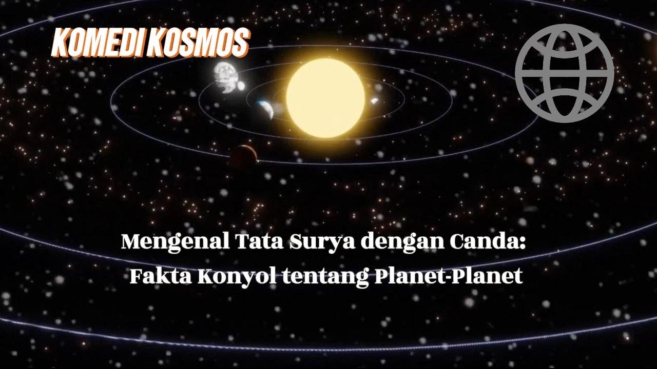 Mengenal Tata Surya dengan Canda: Fakta Konyol tentang Planet Planet ...