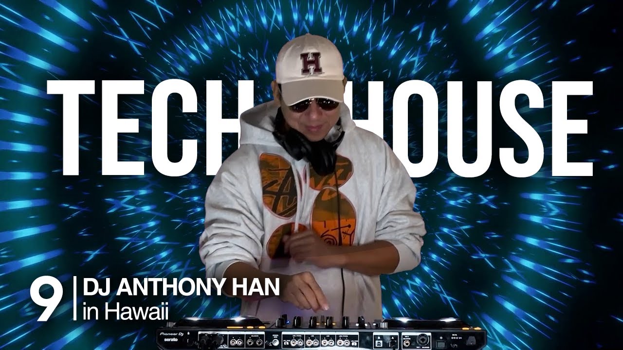 TECH HOUSE #9 Anthony Han in Hawaii by | Club Music Workout Music Party Music - YouTube