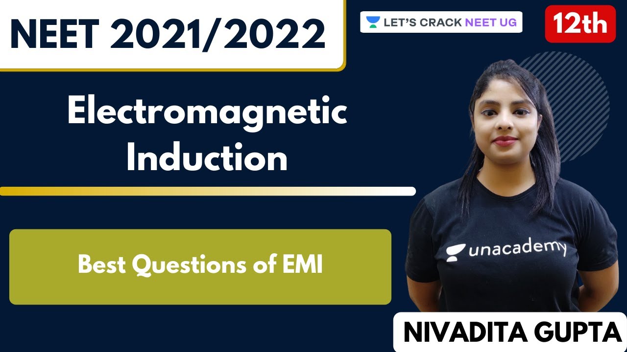 Electromagnetic Induction - Best Questions of EMI | Class 12th | NEET ...