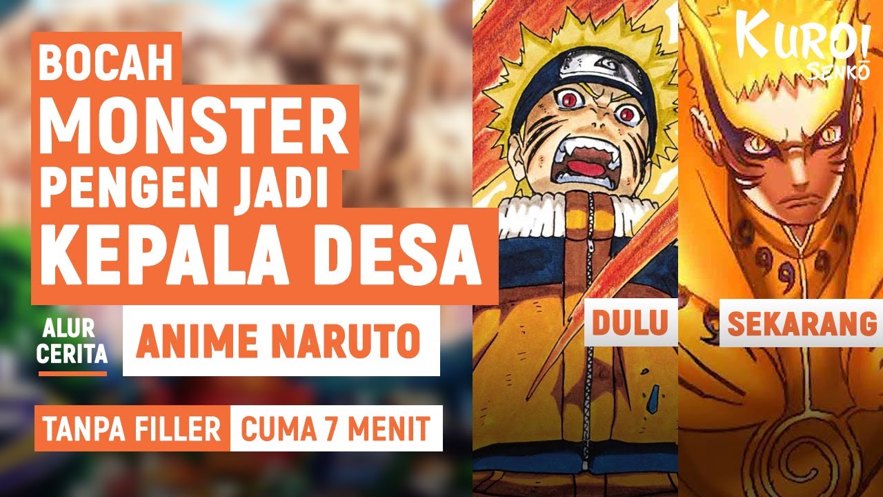 SELURUH ALUR CERITA UTAMA ANIME NARUTO - DALAM 7 MENIT | Kuroi Senko ...