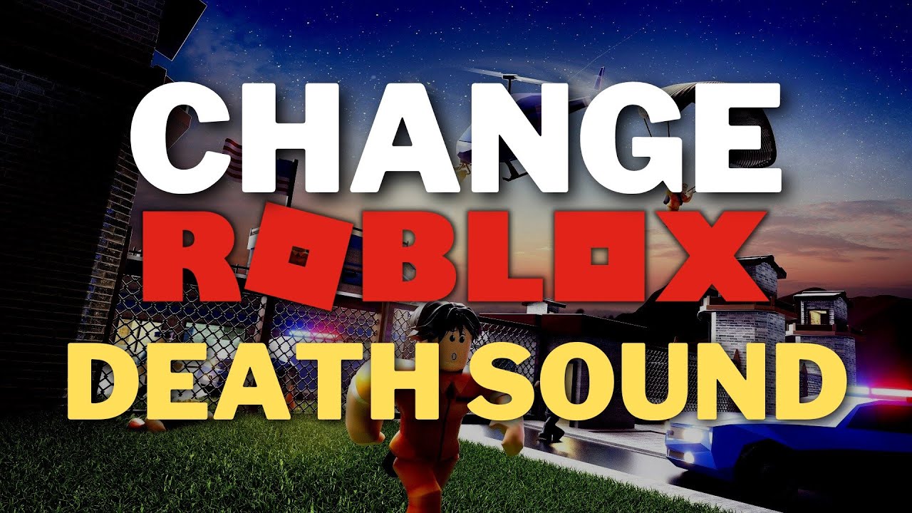How to Change Roblox Death Sound | Tutorial - YouTube