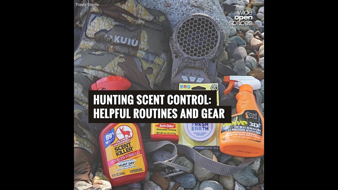 Hunting Scent Control: Helpful Routines and Gear - YouTube