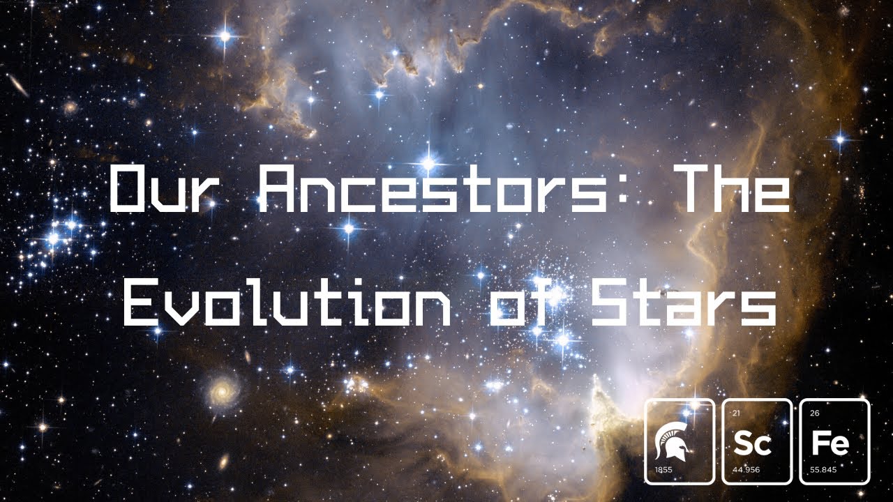 Our Ancestors: The Evolution of Stars - YouTube