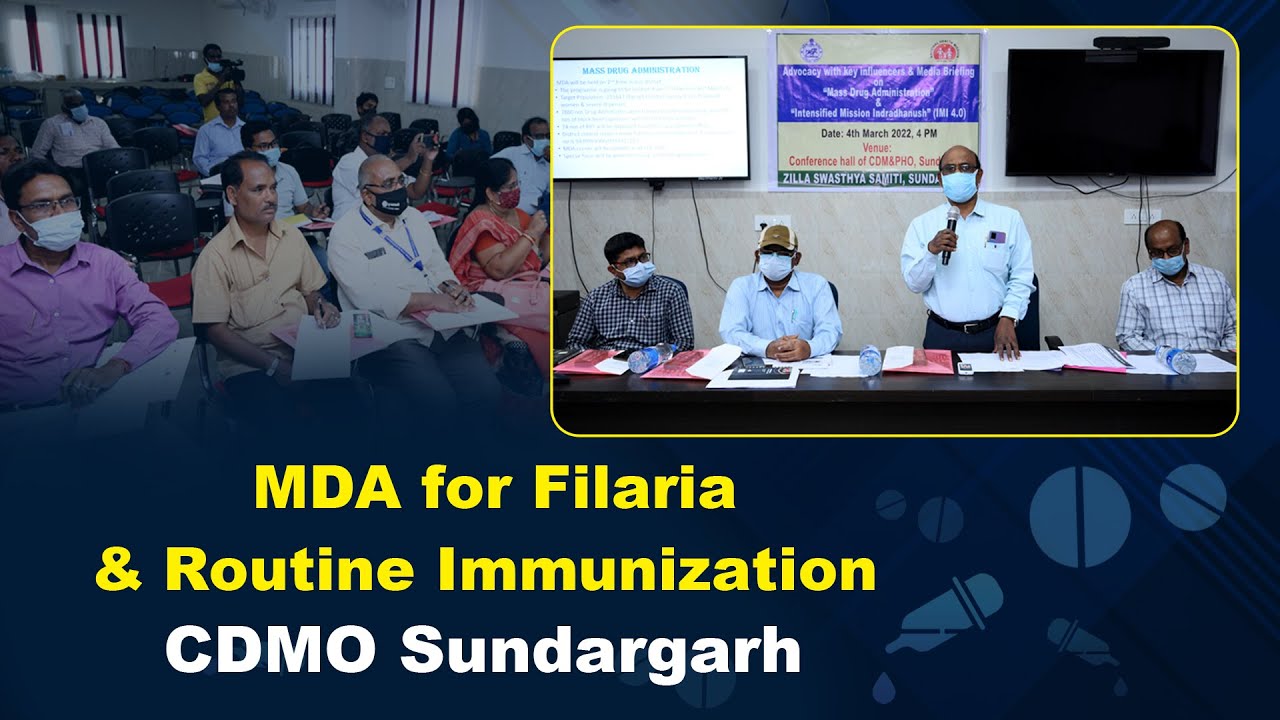 CDMO Sundargarh on MDA for Filaria & Routine Immunization for Infants ...