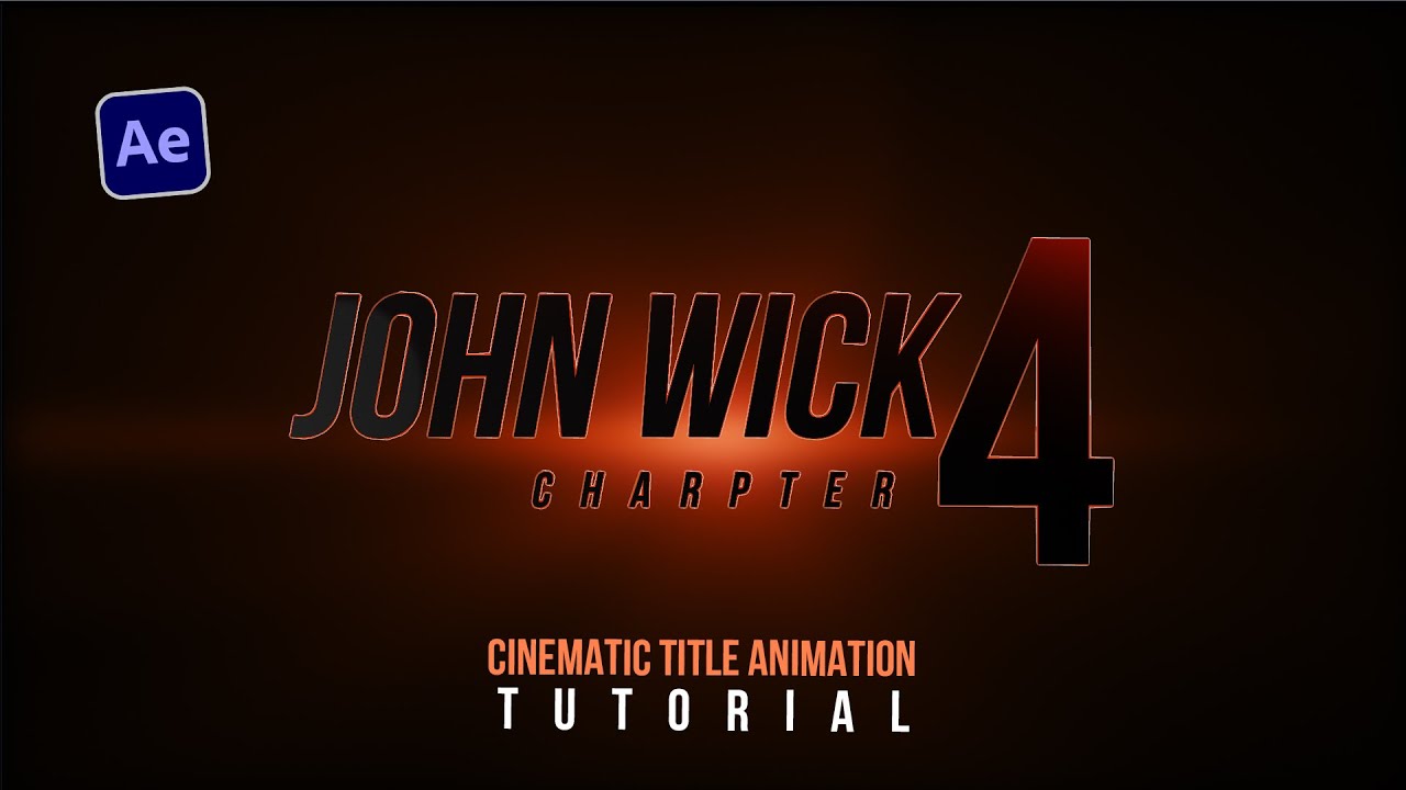 John Wick Chapter 4 Cinematic Title Animation After Effects CC 2024 ...