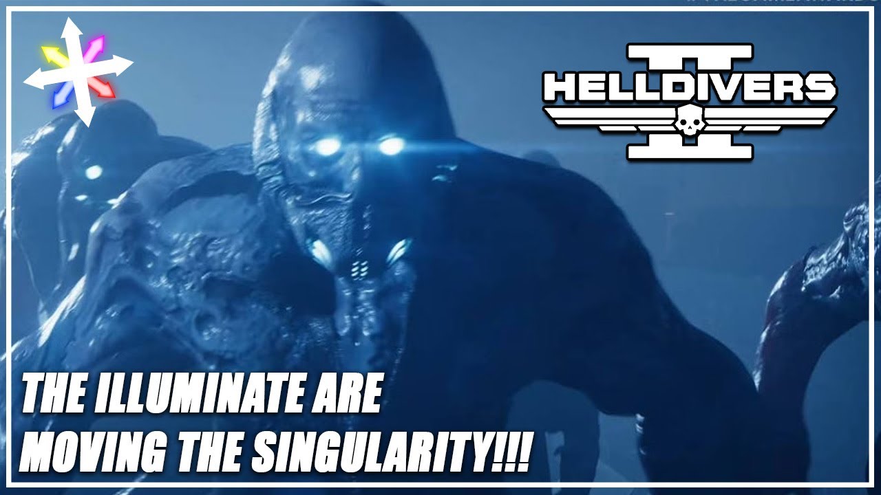 THE ILLUMINATE ARE MOVING THE SINGULARITY!! | Helldivers 2 With the ...