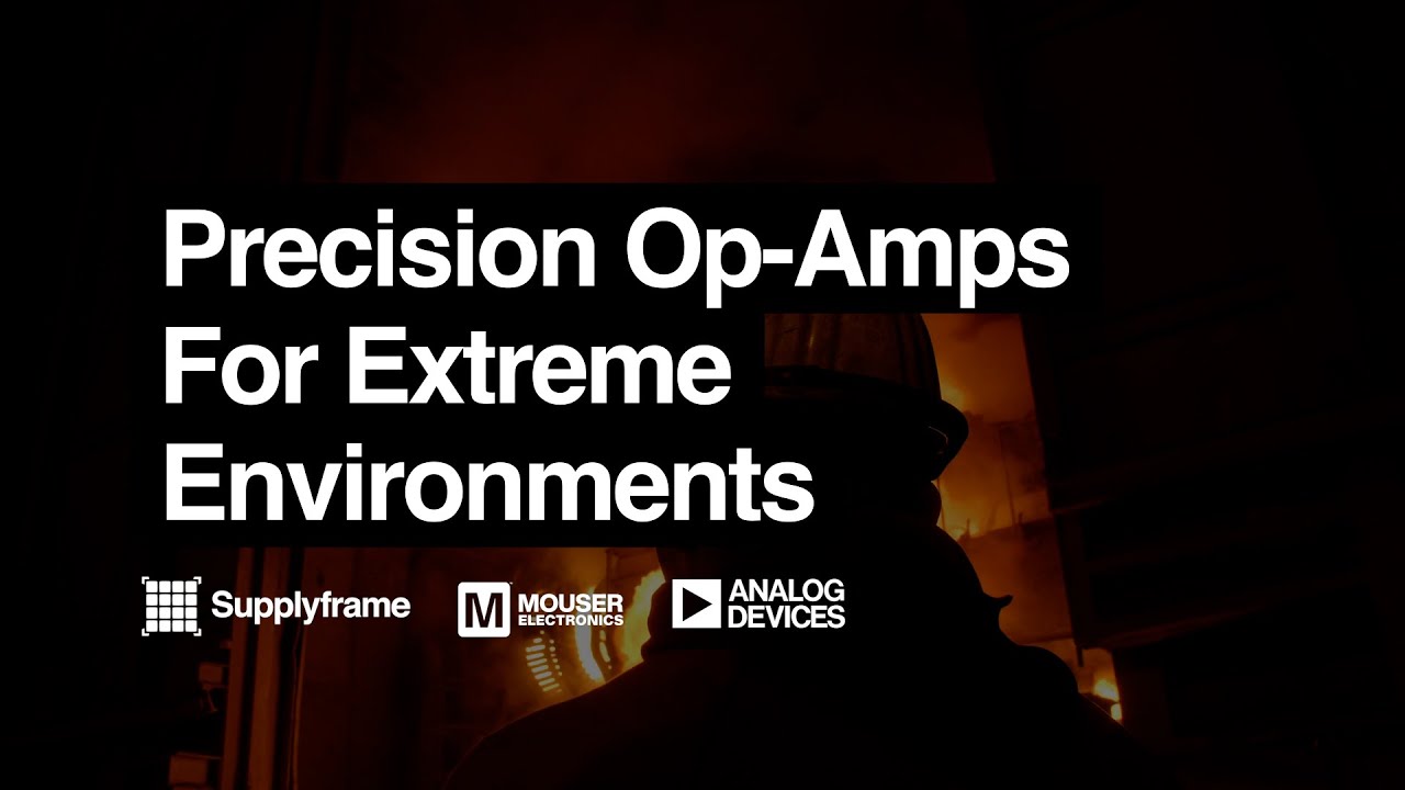 Mouser Electronics | Precision Op-Amps For Extreme Environments - YouTube