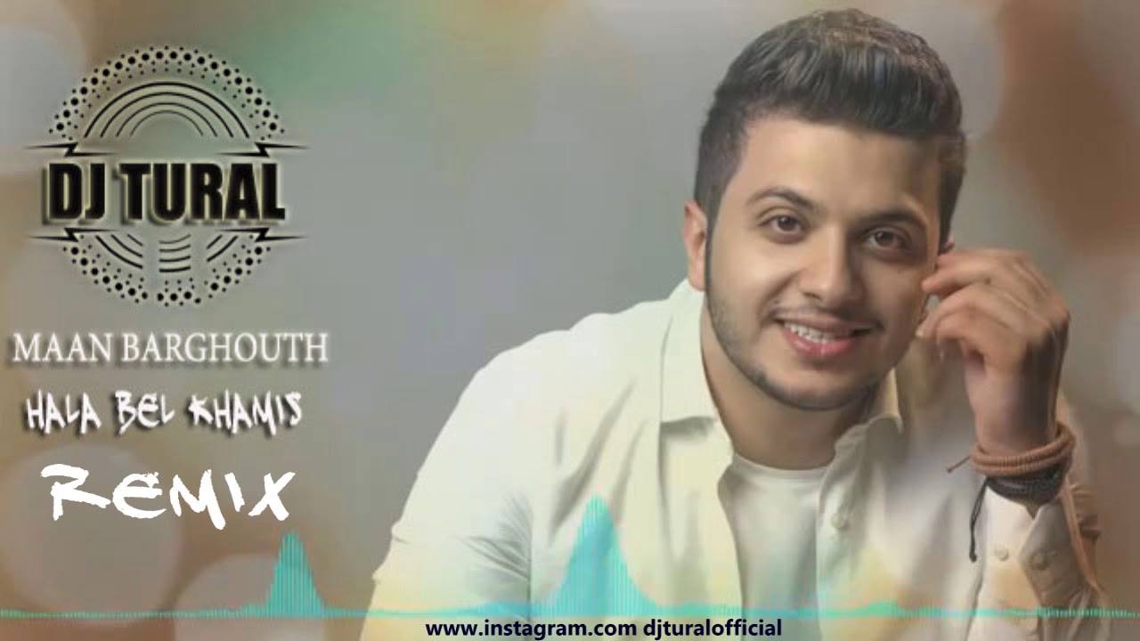 Maan Barghouth Hala Bel khamis ( Dj Tural Remix ) #maanbarghouth# ...