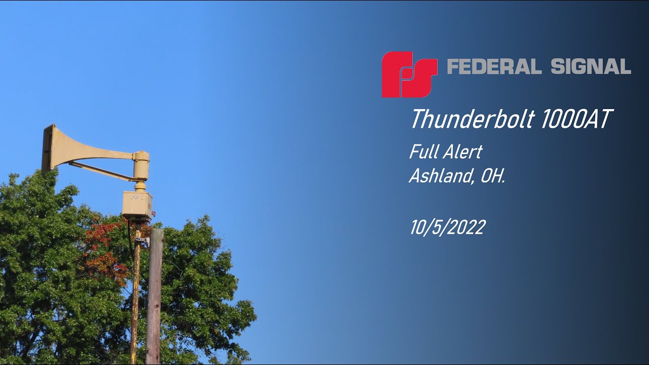 Federal Signal Thunderbolt 1000AT | Full Alert | Ashland, OH. | 10/5 ...