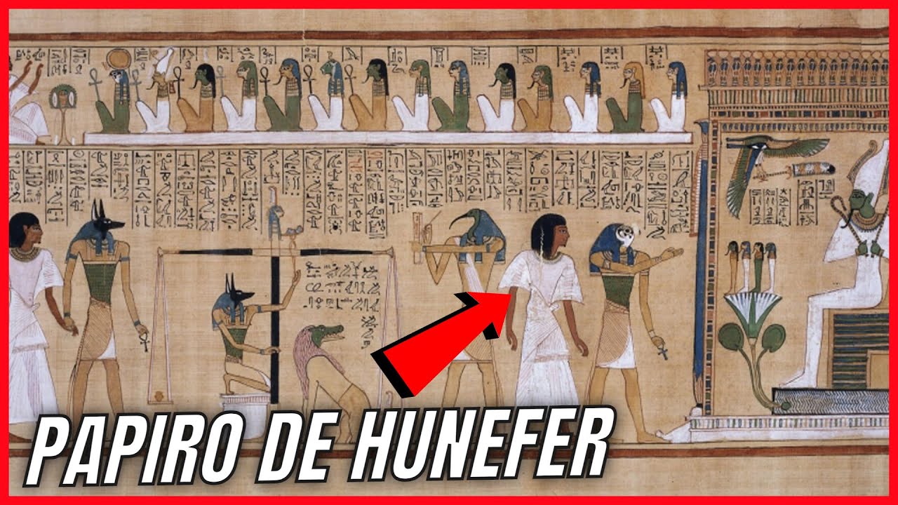 El Libro de los Muertos egipcio: PAPIRO DE HUNEFER 😱 #Egipto - YouTube