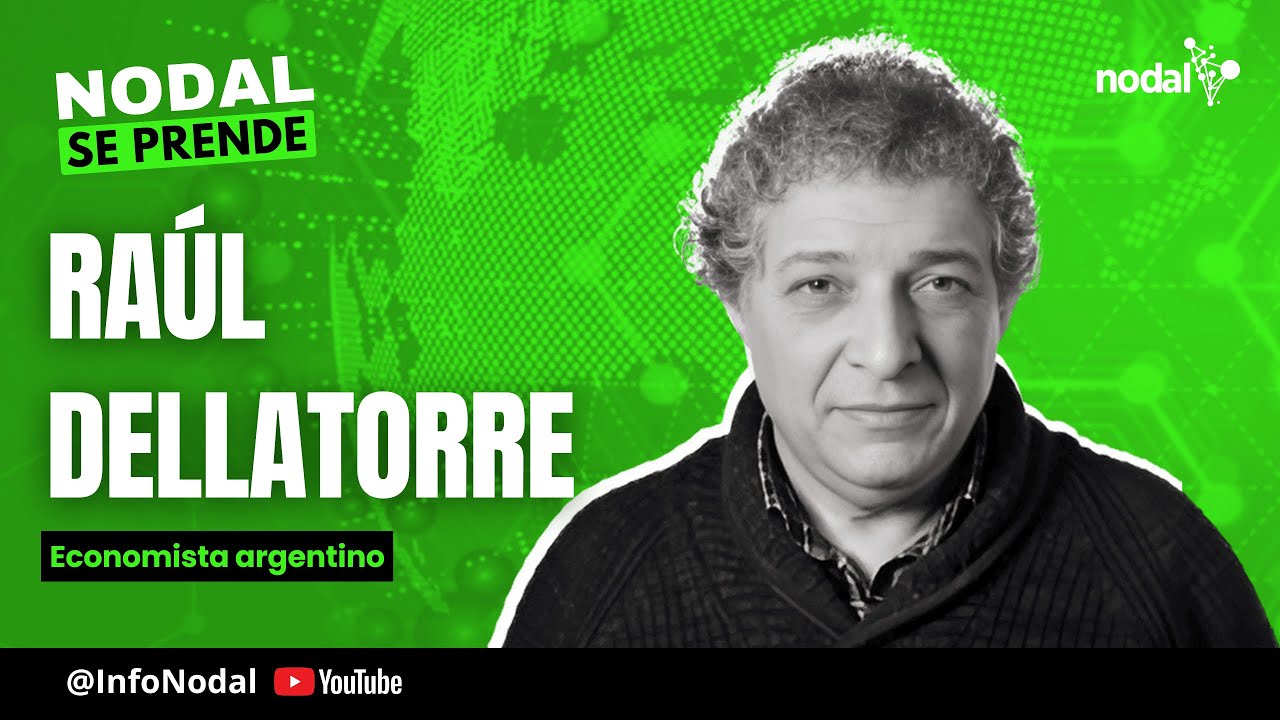 Raúl Dellatorre, economista argentino - YouTube