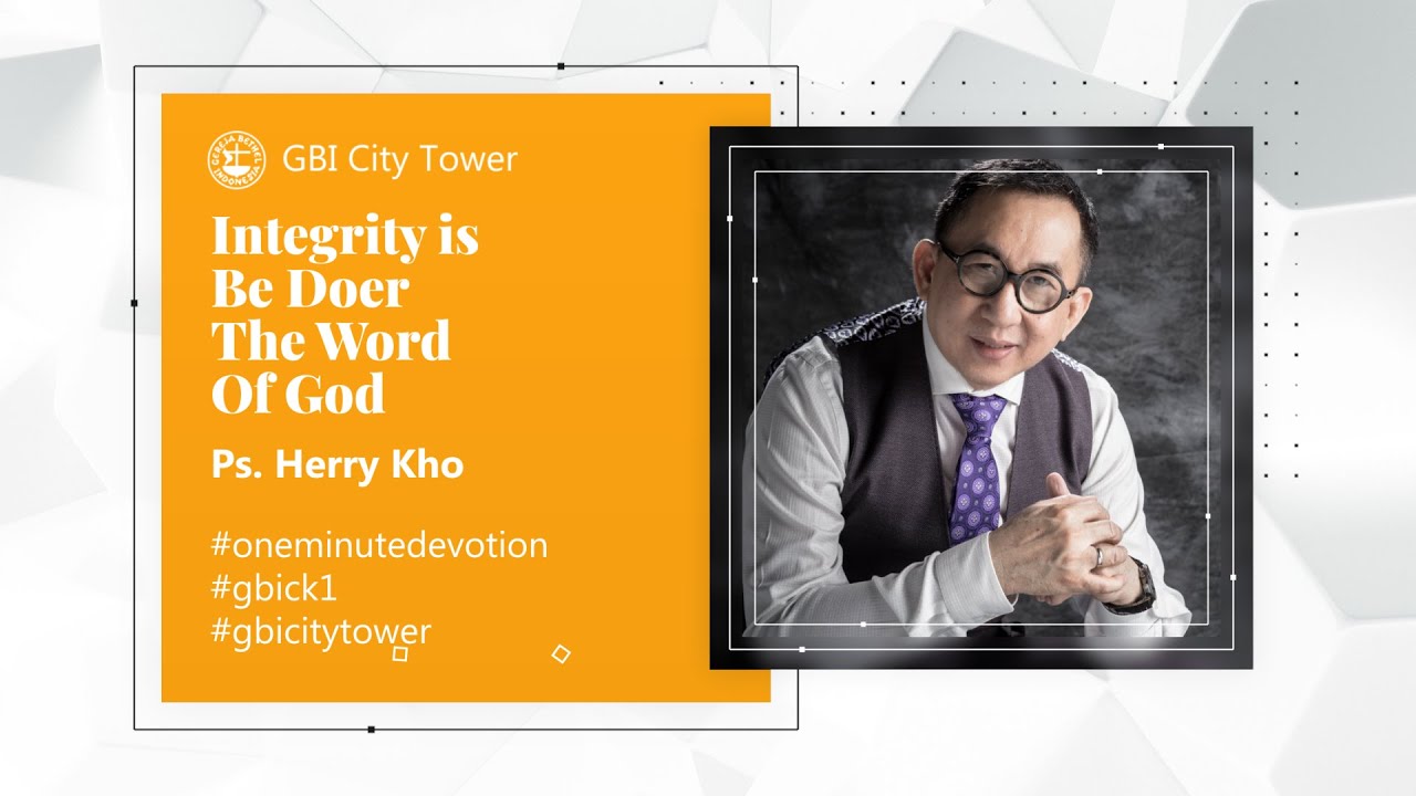 "Integrity Is Be Doer The Word Of God" (One Minute Devotion) - YouTube