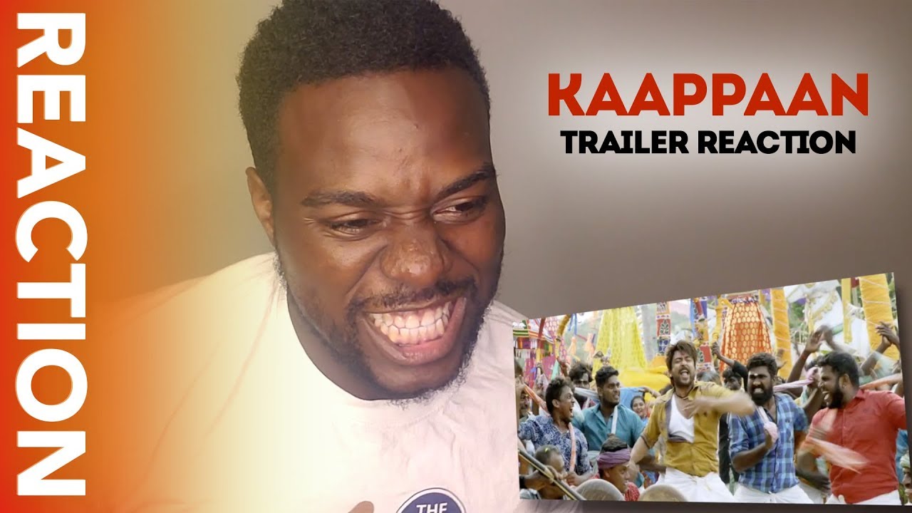 KAAPPAAN Trailer Reaction | Suriya, Mohan Lal, Arya | K V Anand ...