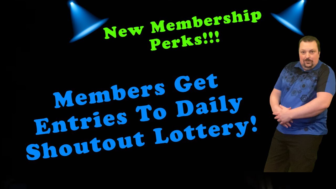 All New Membership Perks! Members Get Daily Shoutout Entries! - YouTube