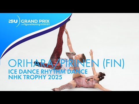 Yuka ORIHARA / Juho PIRINEN (FIN) | Ice Dance Rhythm Dance | NHK Trophy 2025 | #GPFigure