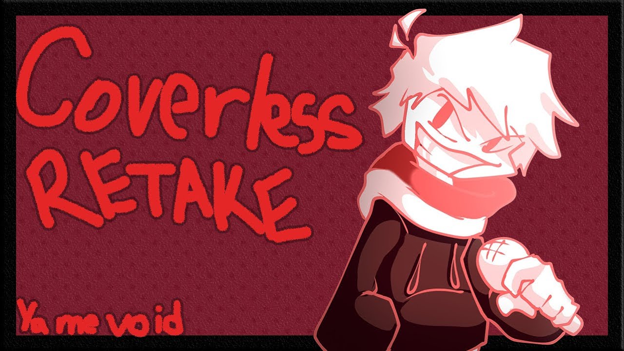 Coverless Retake || FNF VS. DaN Song - YouTube