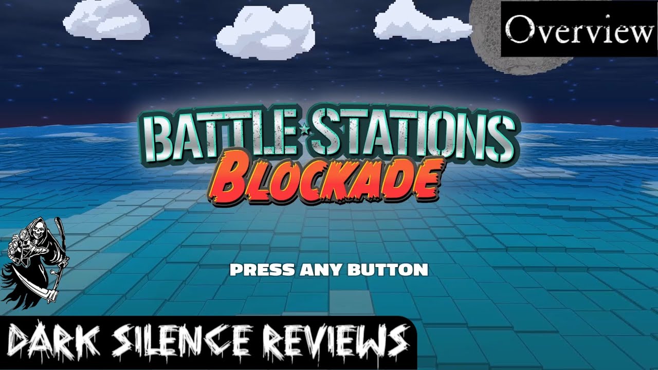Battle Stations Blockade Overview - YouTube