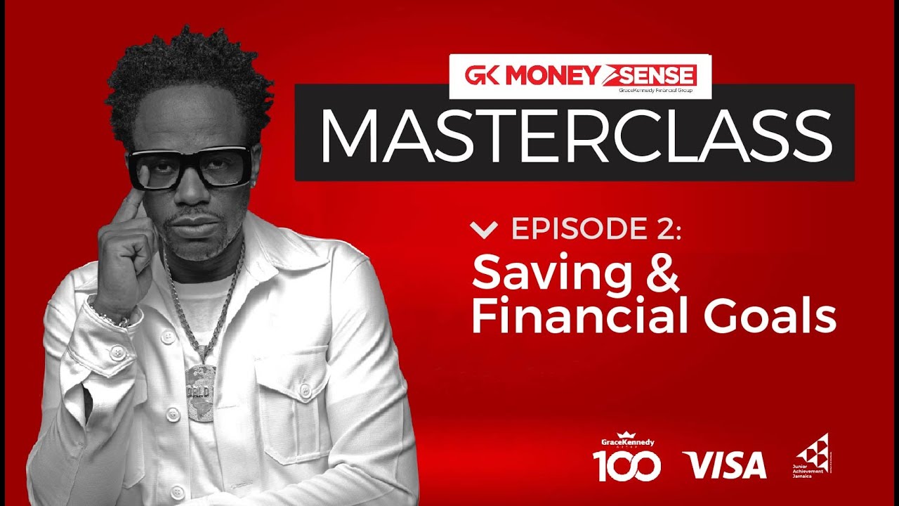 GK Money Sense Masterclass Episode 2: Saving and Setting Financial ...