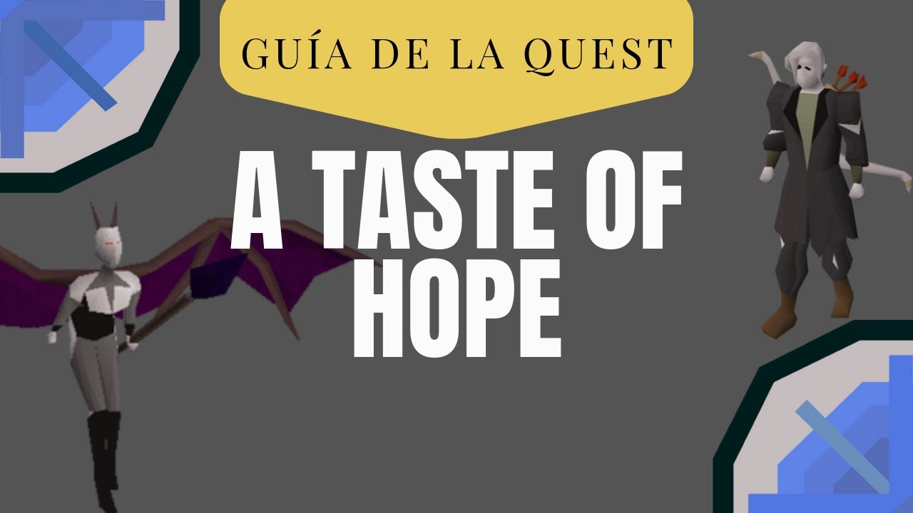 [OSRS] A taste of hope - Guia en español - YouTube