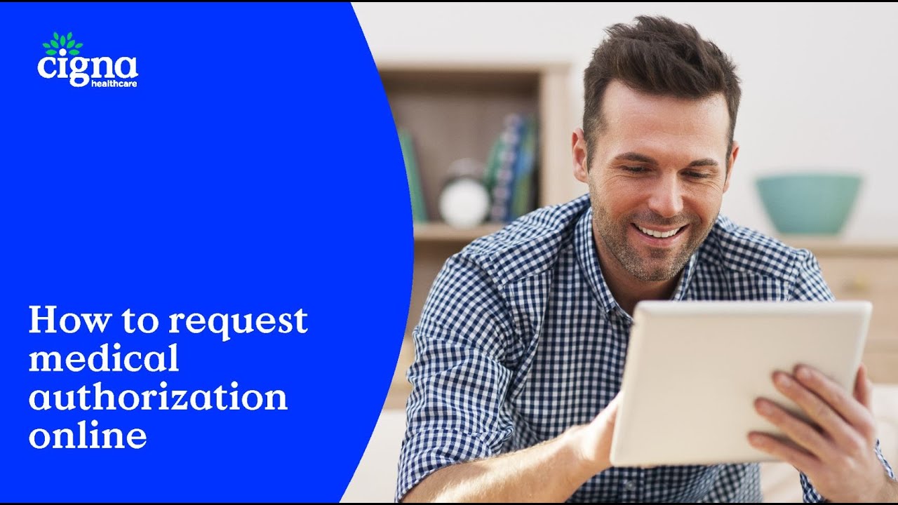 How to request a medical authorization at Cigna - YouTube