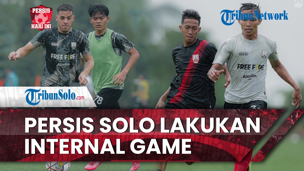 Persis Hari Ini: Persis Solo Lakukan Internal Game vs Persis Youth U-20 ...